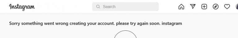 Sorry Something Went Wrong Creating Your Account. Please Try Again Soon.