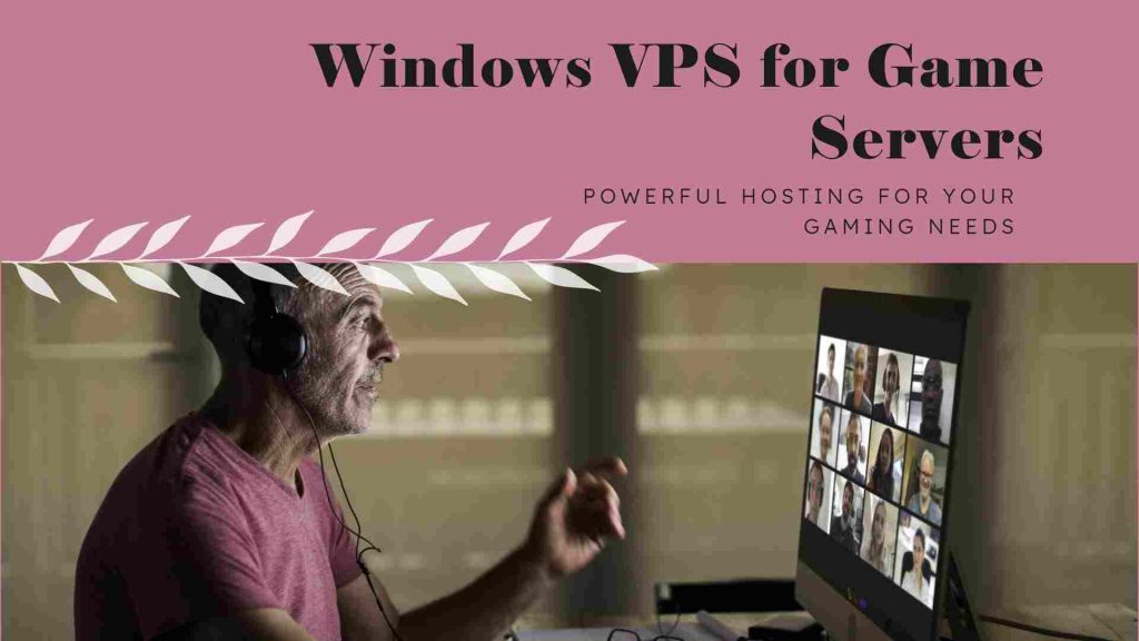 How To Host Game Servers on a Windows VPS?
