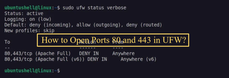 How to Open Ports 80 and 443 in UFW?